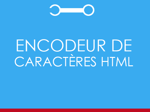 Outil encodeur de caractères HTML